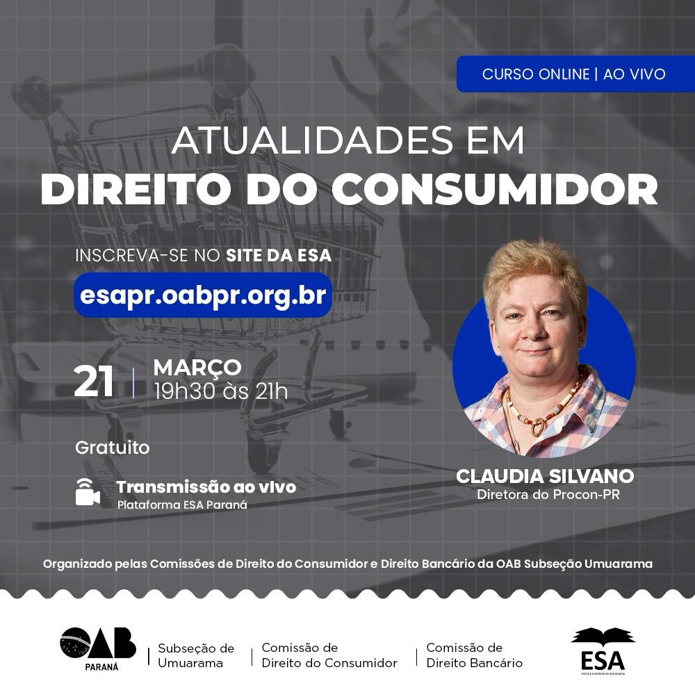 Palestra Atualidades Em Direito Do Consumidor Oab Umuarama